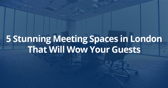 Choosing The Layout Of Your Meeting: What Do You Need To Know?