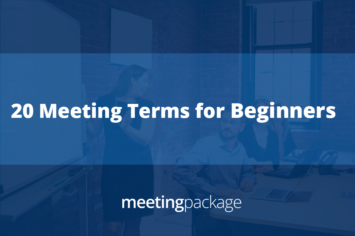 20 Meeting Terms for Beginners